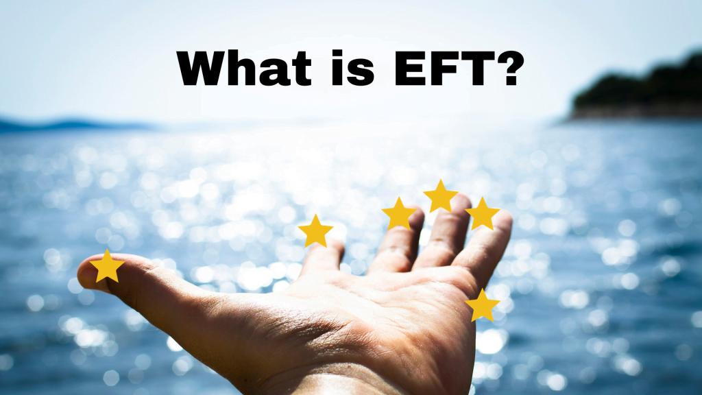What is EFT - EFT Devon